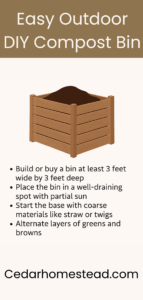 How to Start a Compost Bin at Home (Beginner’s Guide) - Cedar Homestead